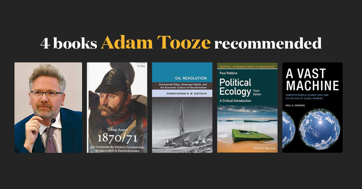 6 books Adam Tooze recommended