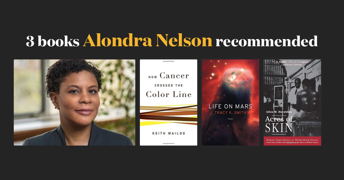 4 books Alondra Nelson recommended