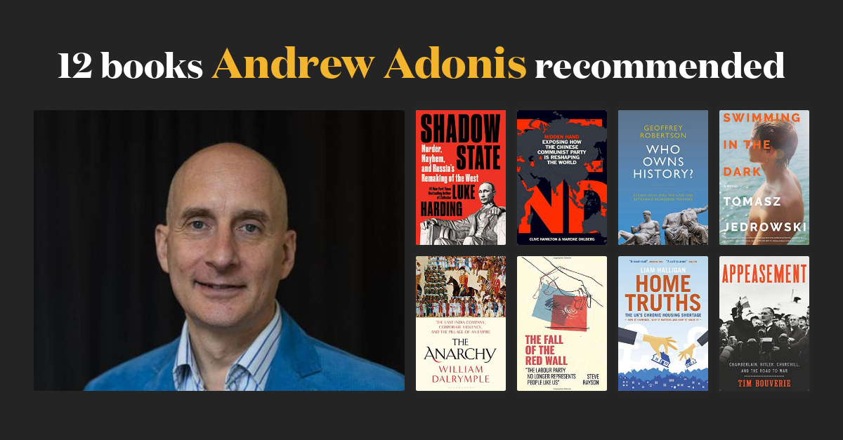 21 books Andrew Adonis recommended