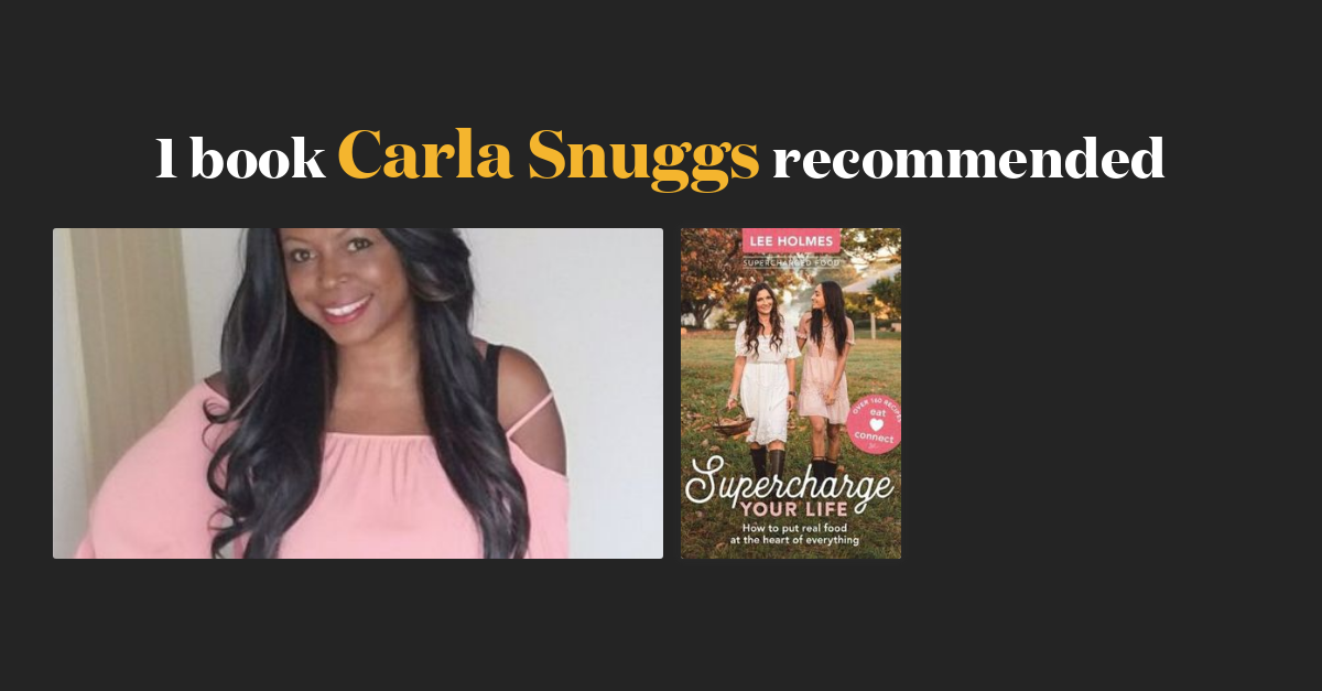 3 books Carla Snuggs recommended