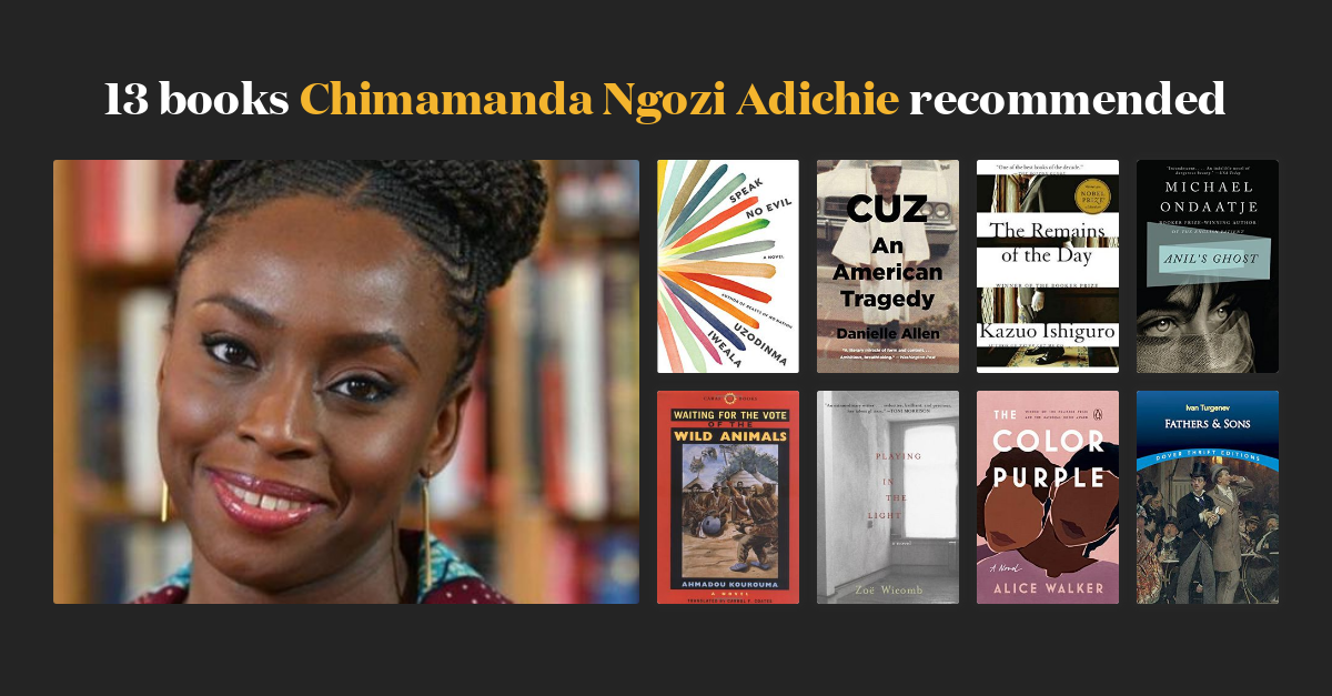 13 books Chimamanda Ngozi Adichie recommended