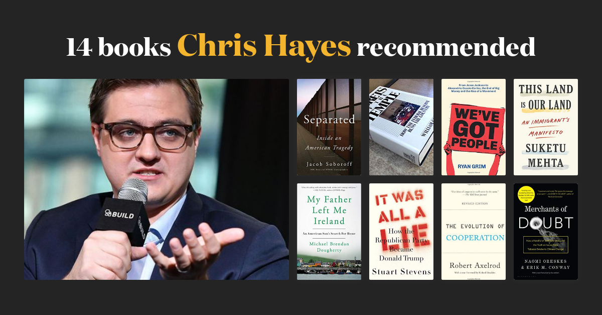 22 books Chris Hayes recommended