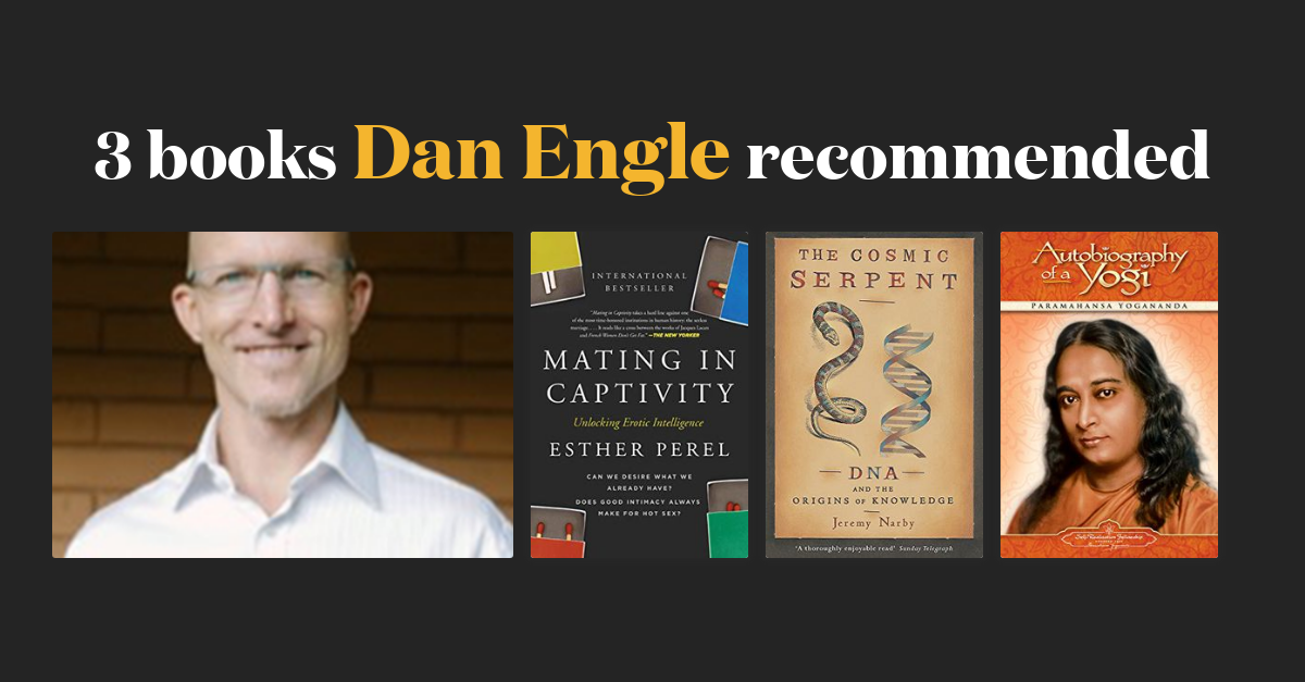 3 books Dan Engle recommended