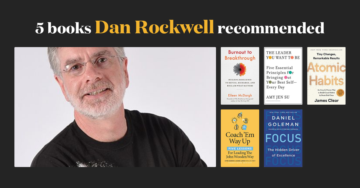 6 books Dan Rockwell recommended