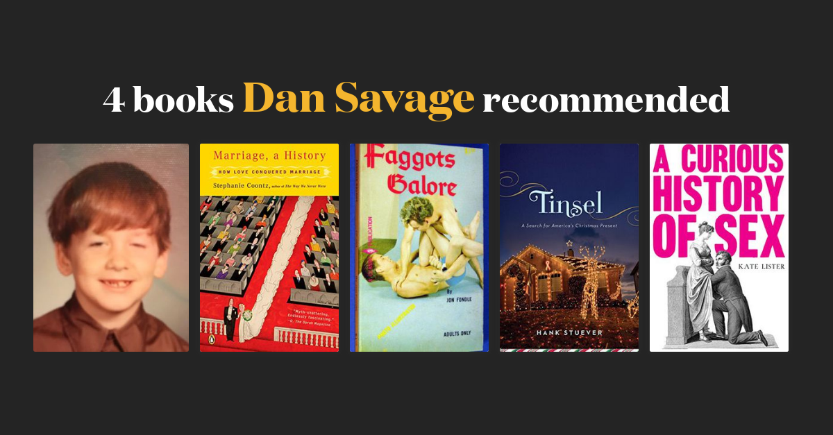 5 books Dan Savage recommended
