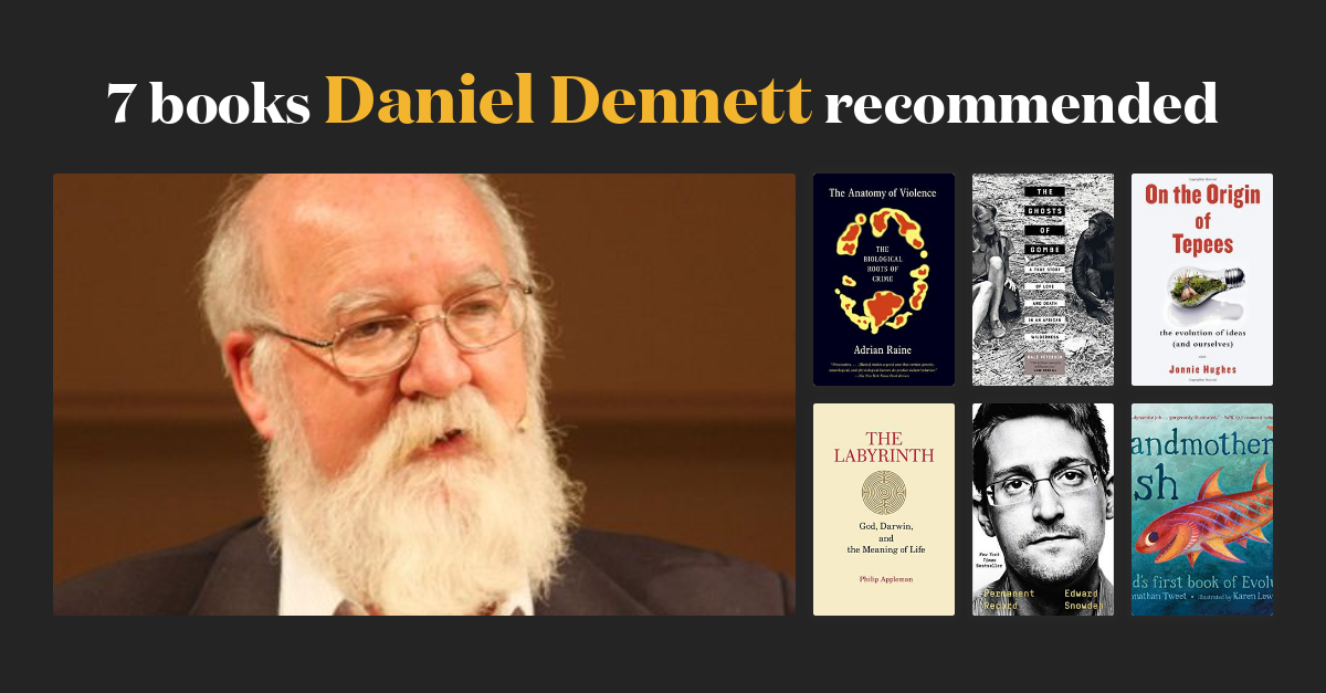 7 books Daniel Dennett recommended