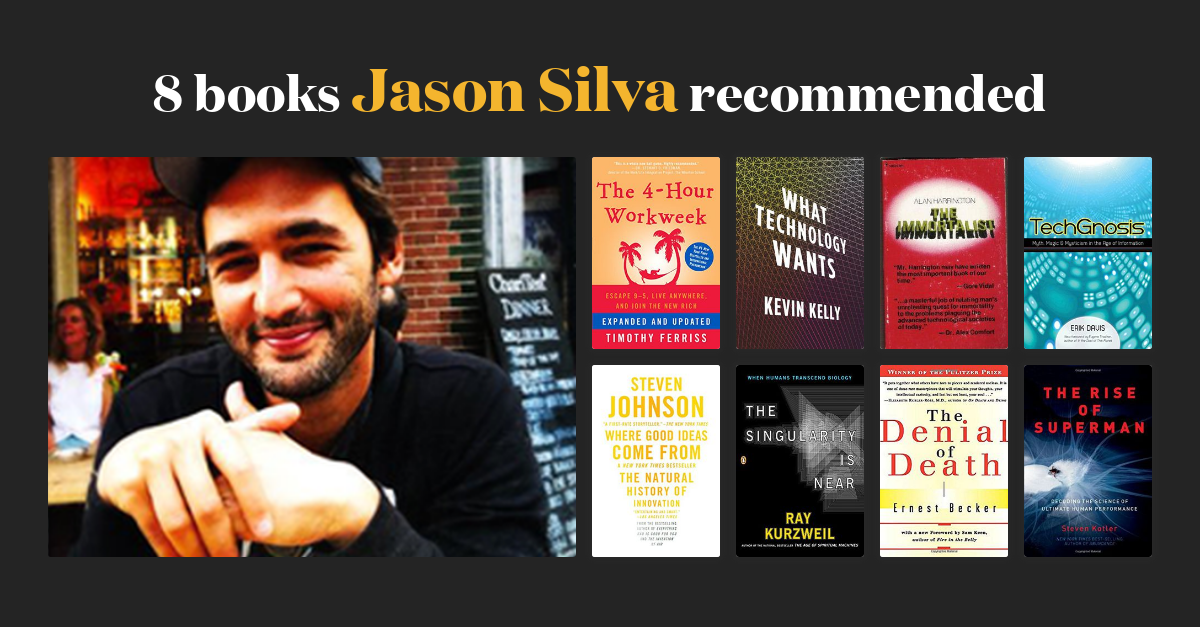 8 books Jason Silva recommended