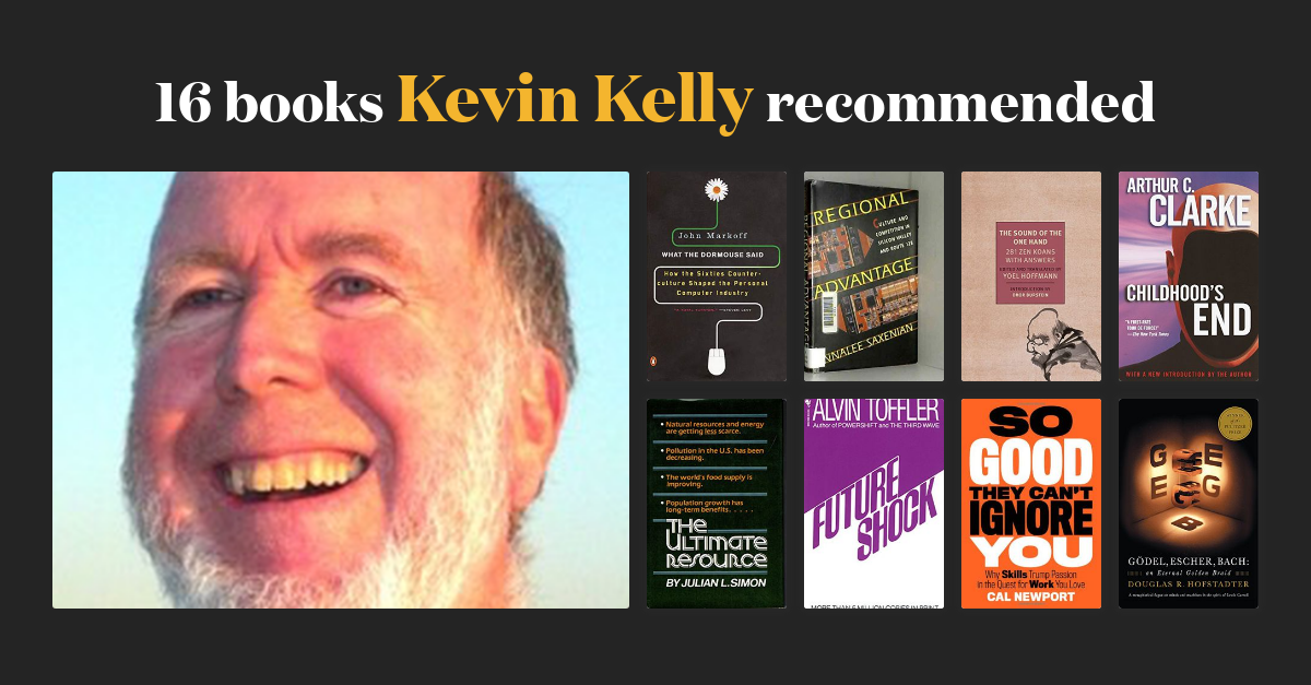 17 books Kevin Kelly recommended