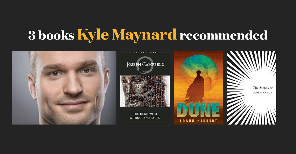 3 books Kyle Maynard recommended