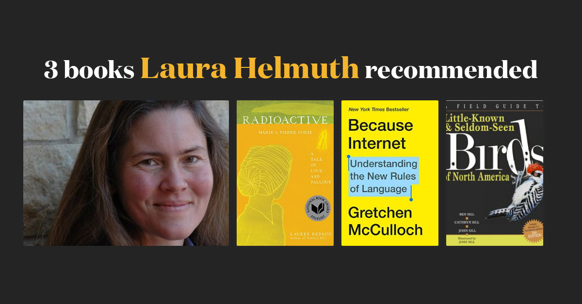 5 books Laura Helmuth recommended
