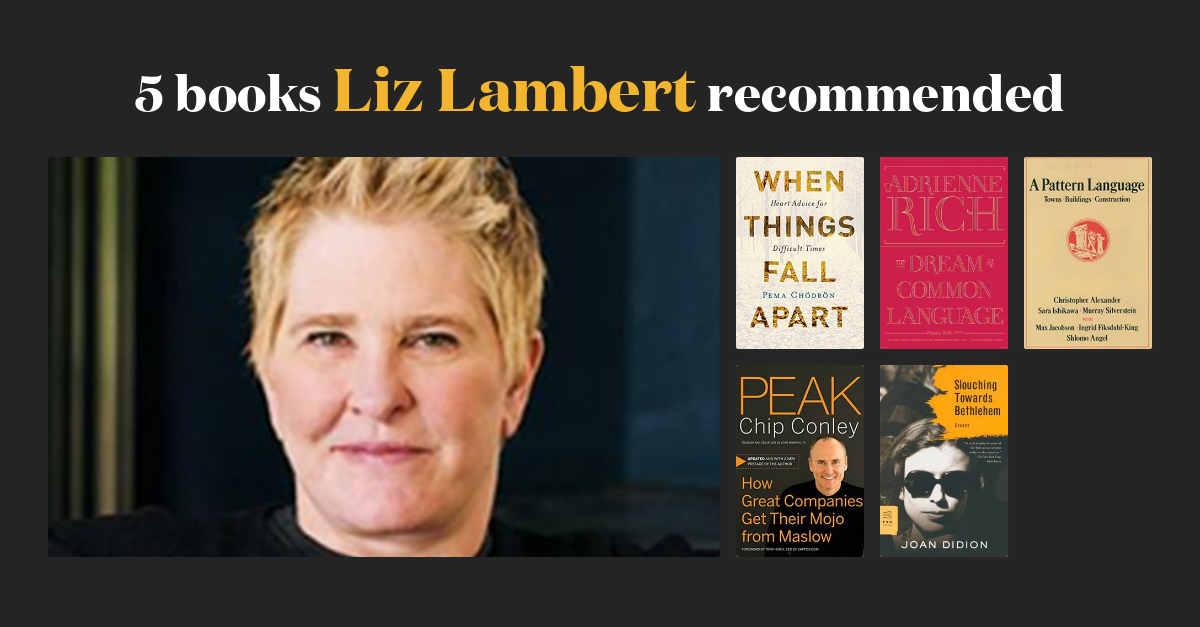5 books Liz Lambert recommended