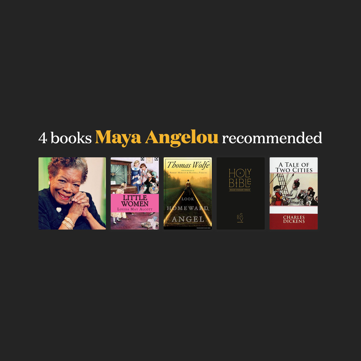 4 books Maya Angelou recommended