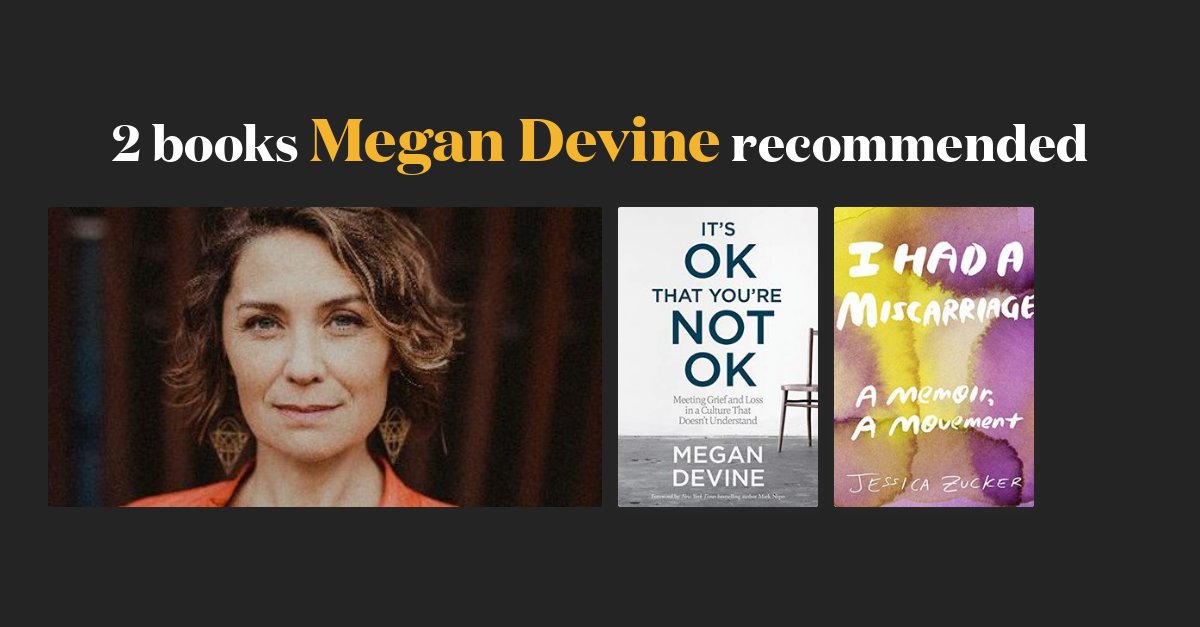 3 books Megan Devine recommended