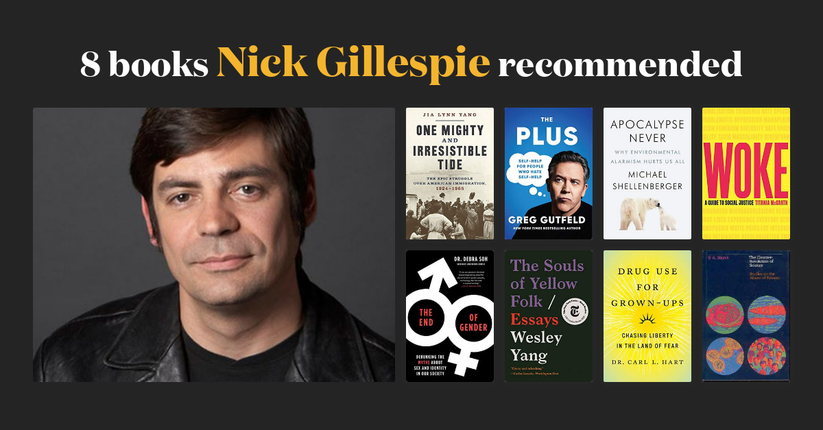 16 books Nick Gillespie recommended