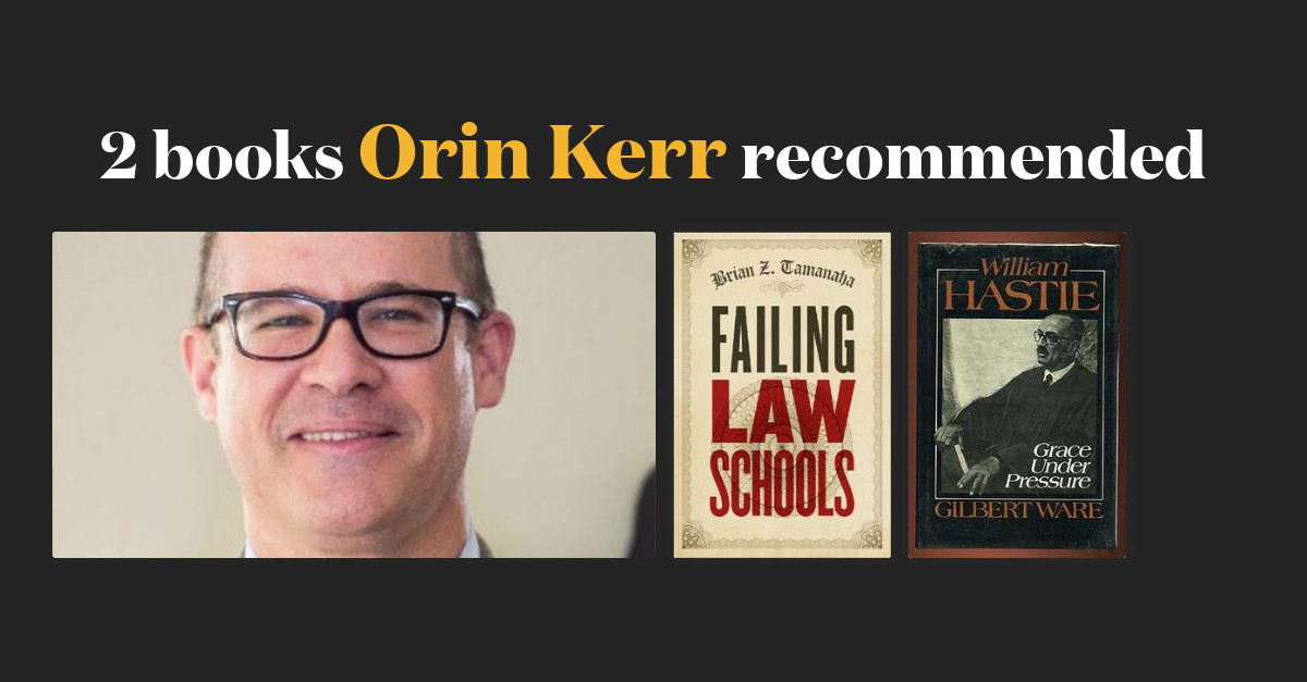 4 books Orin Kerr recommended