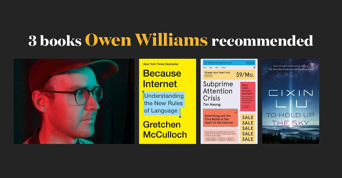 3 books Owen Williams recommended