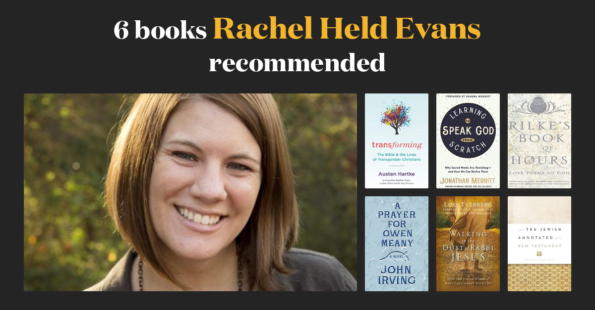 6 books Rachel Held Evans recommended