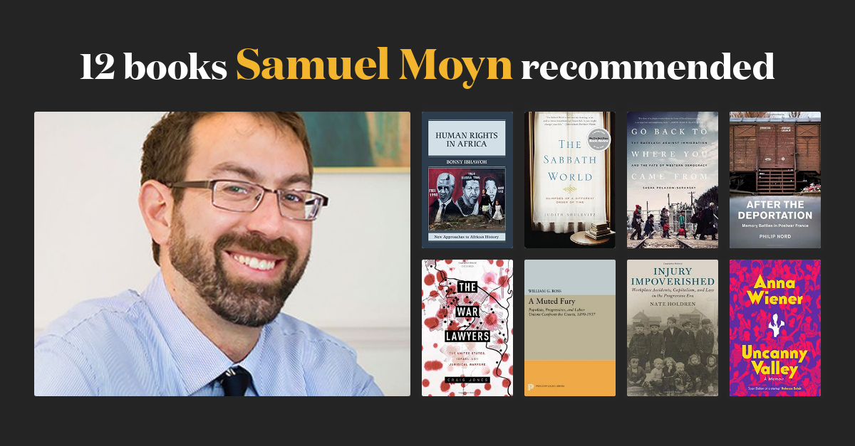 17 books Samuel Moyn recommended
