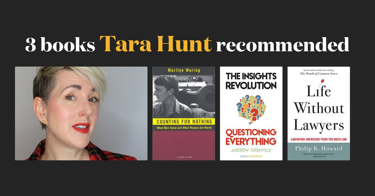 3 books Tara Hunt recommended